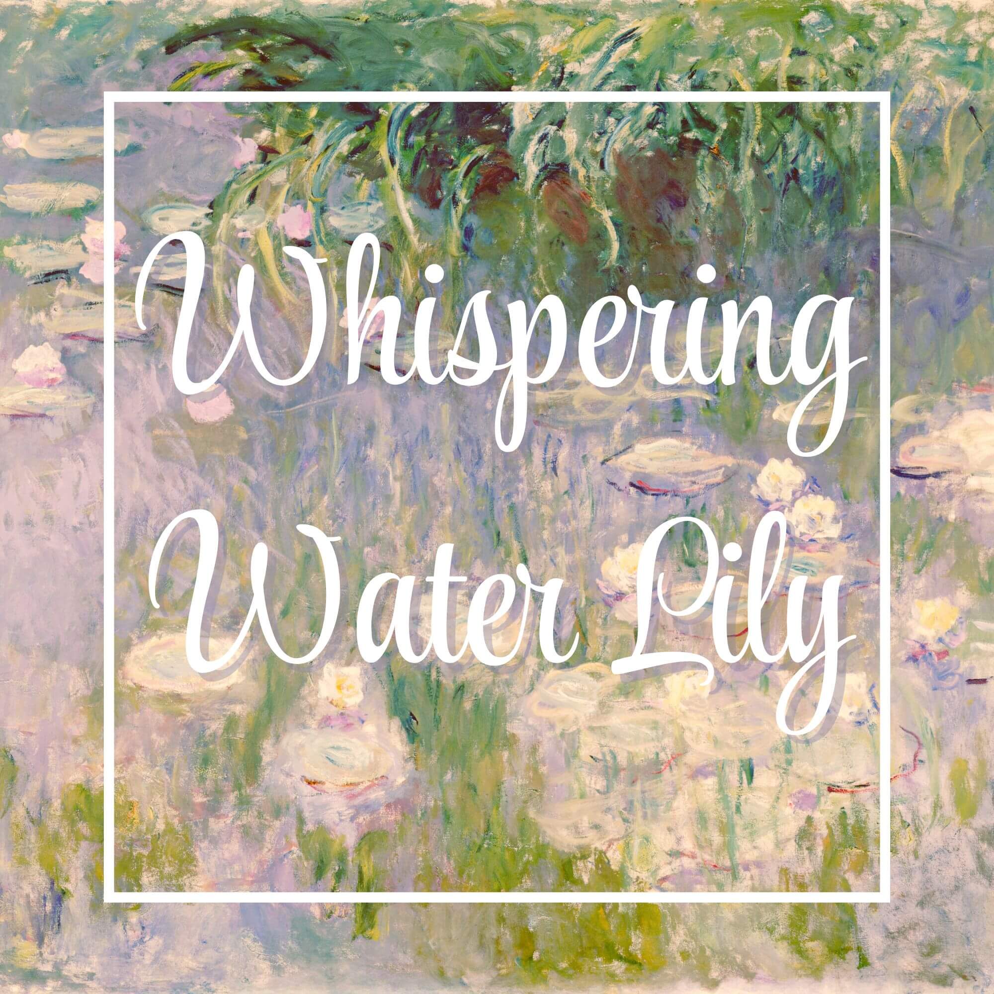 Whispering Water Lily – The Columbia Fragrance Co.
